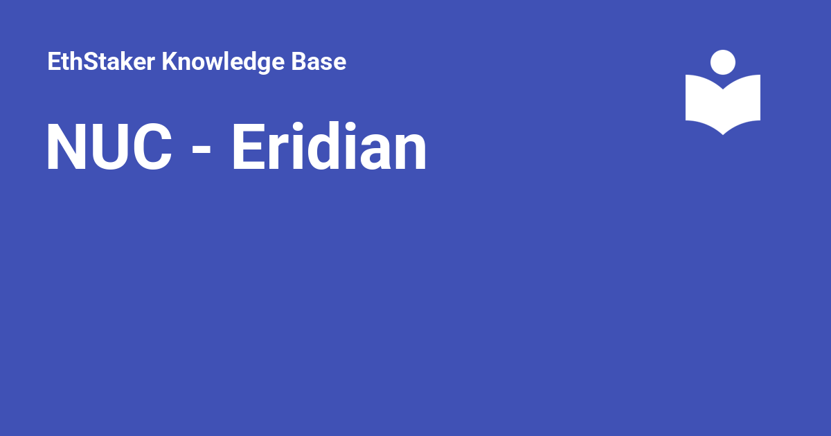 NUC - Eridian - EthStaker Knowledge Base